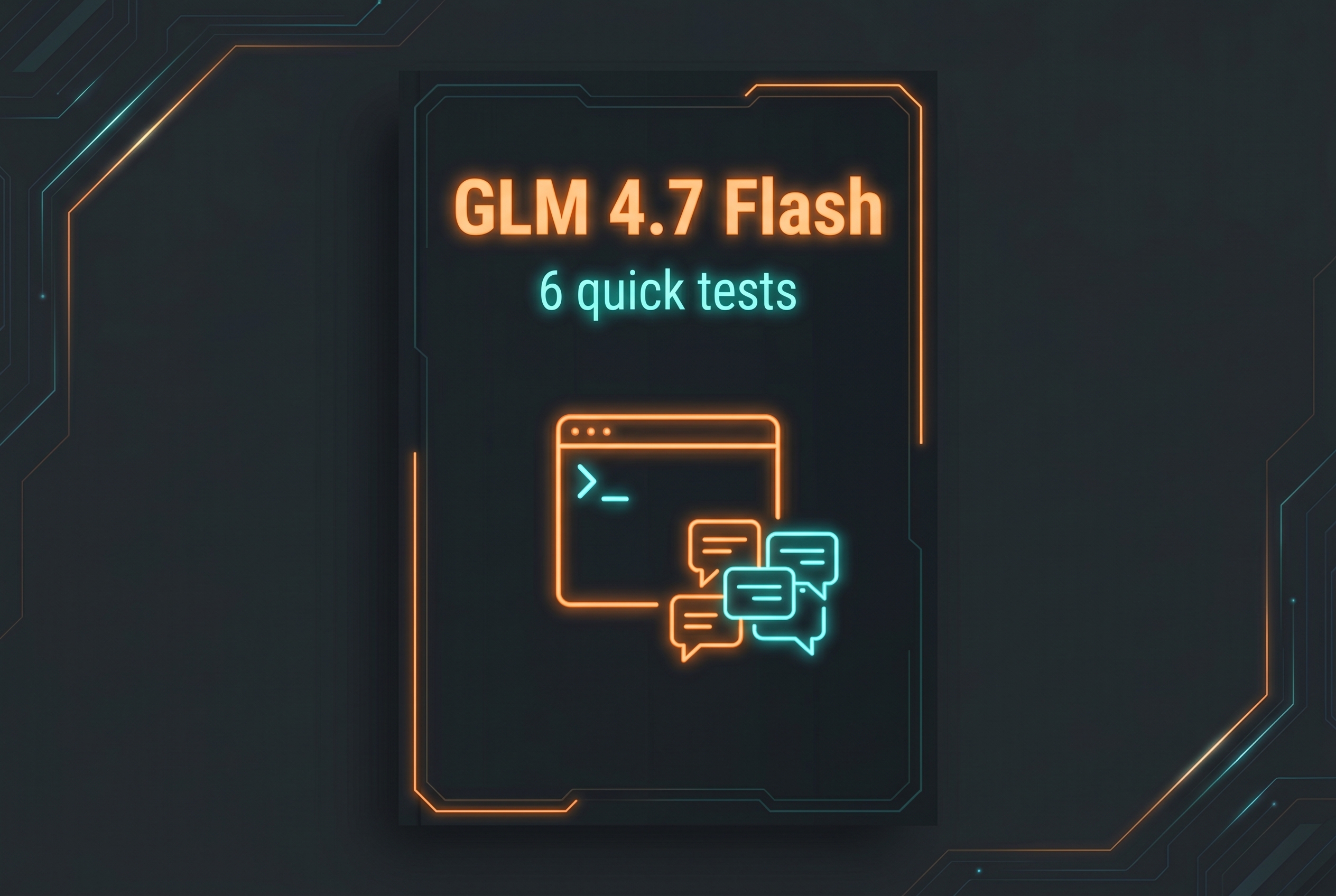 GLM-4.7-Flash: 6 quick tests